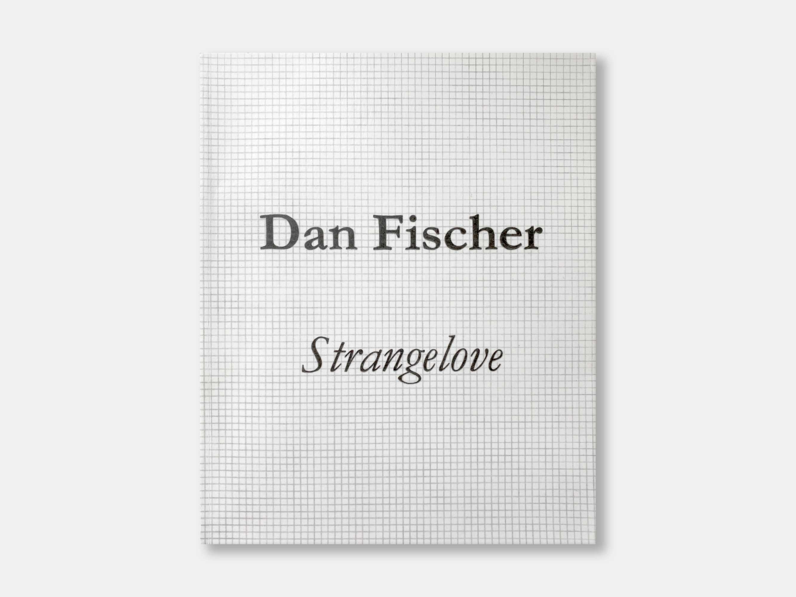 Dan Fischer – Alison Jacques